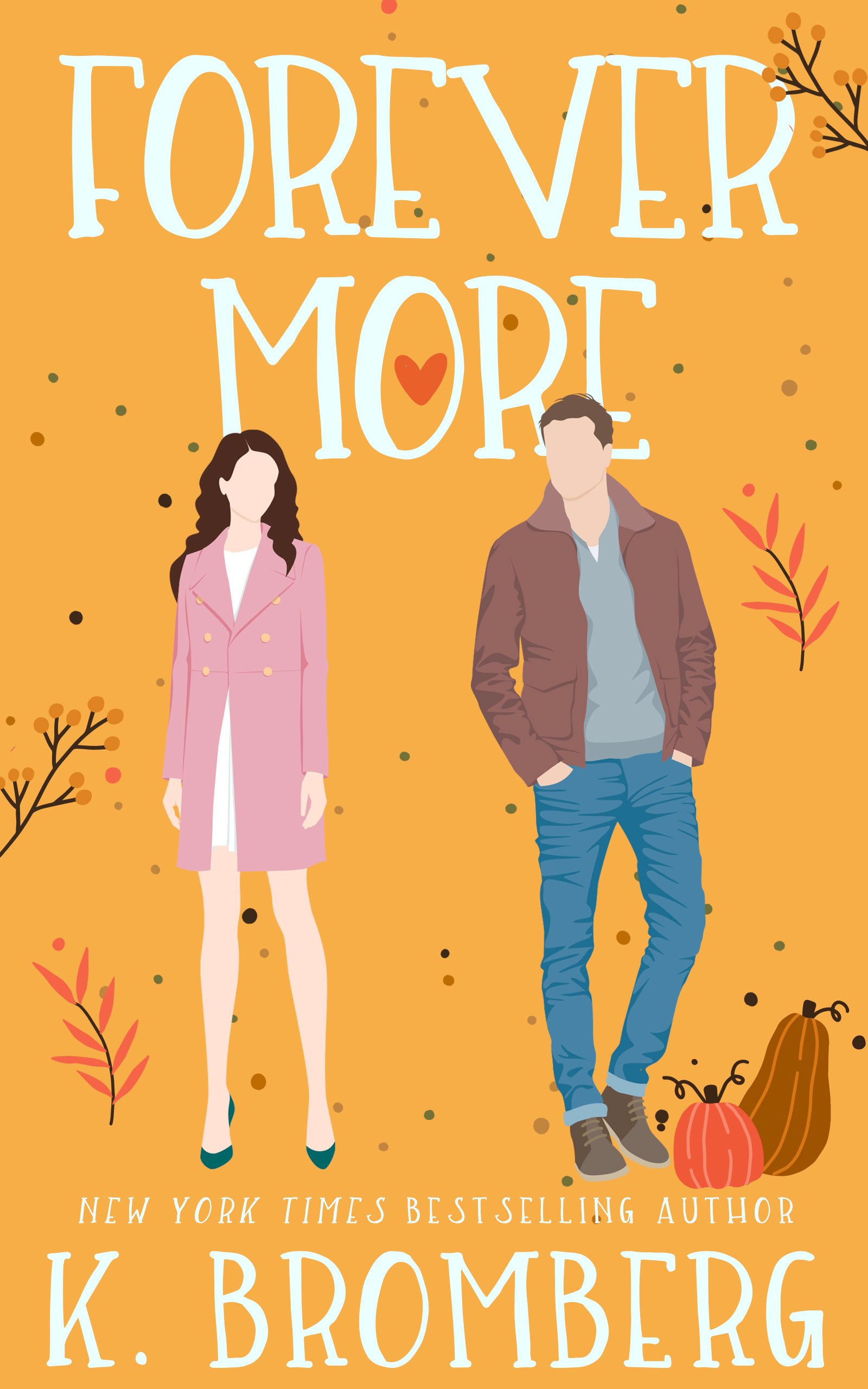 Forever More - K. Bromberg