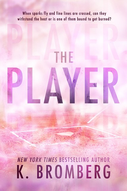 The Player (Special Edition) - K. Bromberg