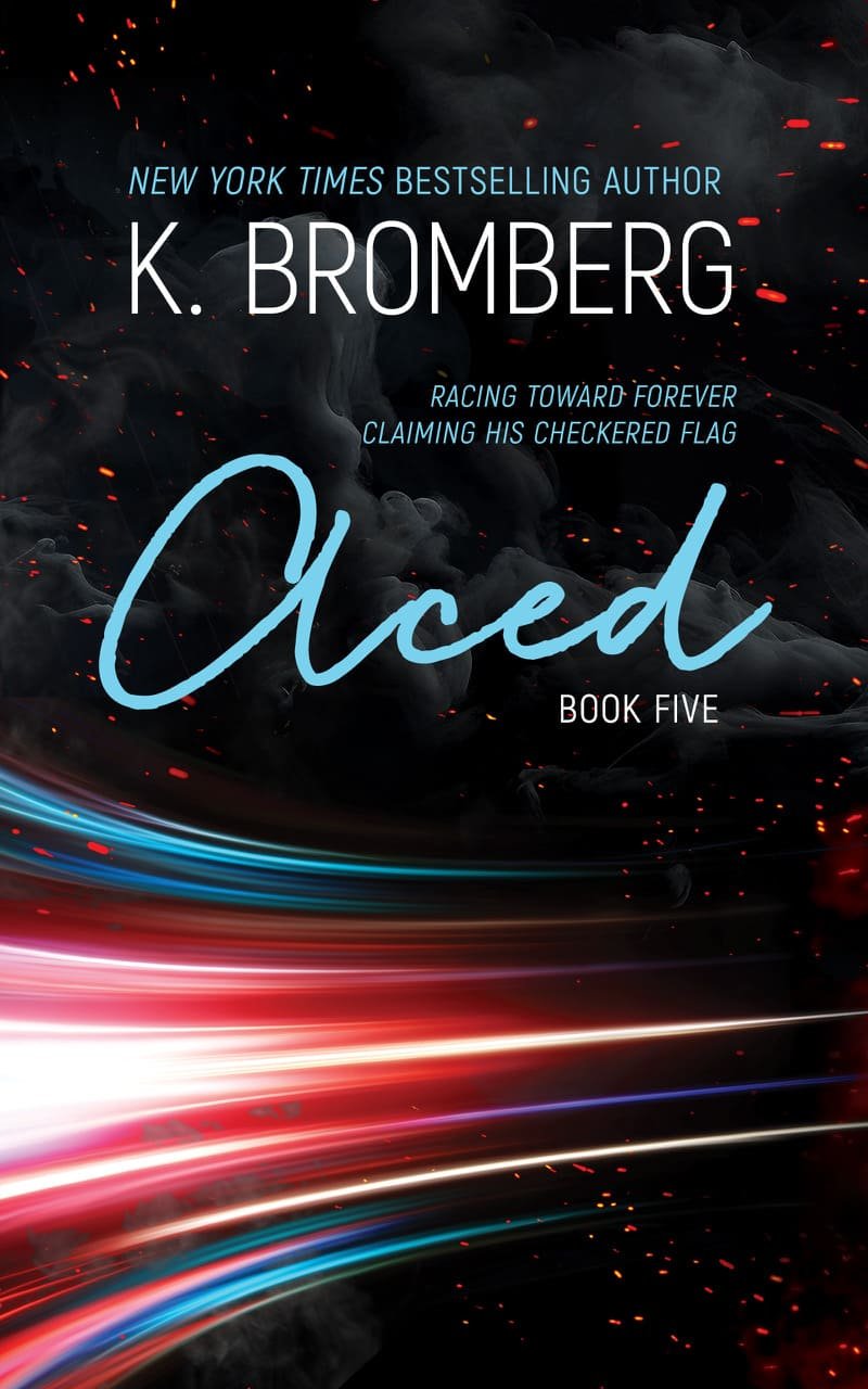 Aced - New Cover - K. Bromberg